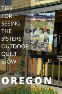 Tips for Seeing the Sisters Quilt Show - Quiltripping